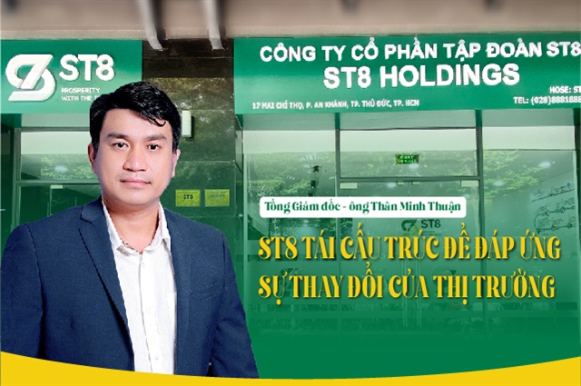 [Longform] Tổng Giám đốc Thân Minh Thuận: ST8 tái cấu trúc để đáp ứng sự thay đổi của thị trường ...